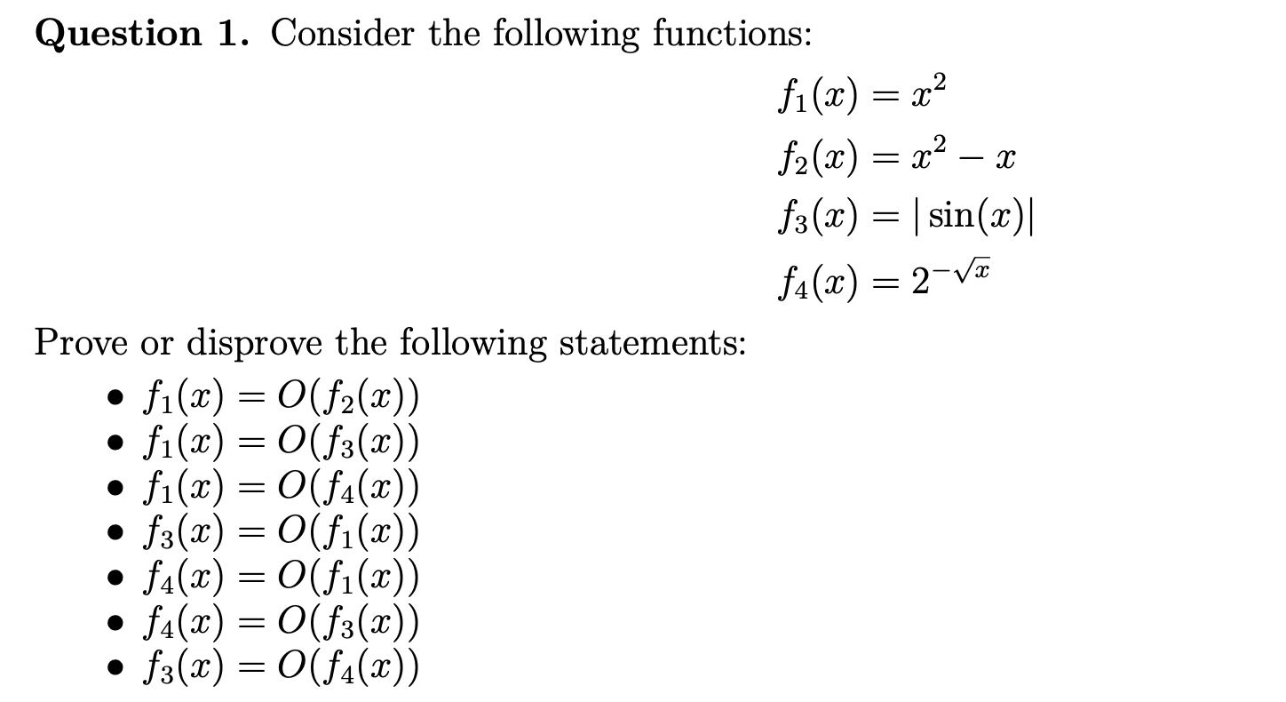 Solved Question 1. Consider the following functions: | Chegg.com