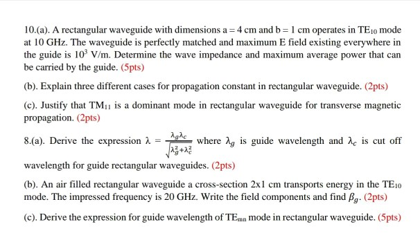 Solved 10 A A Rectangular Waveguide With Dimensions A 4