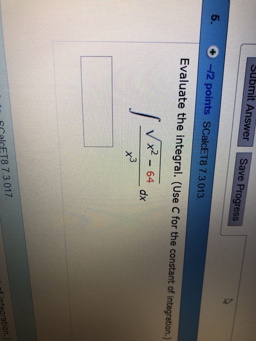 Solved Submit Answer Save Progress 5, -12 points SCalcET8 | Chegg.com