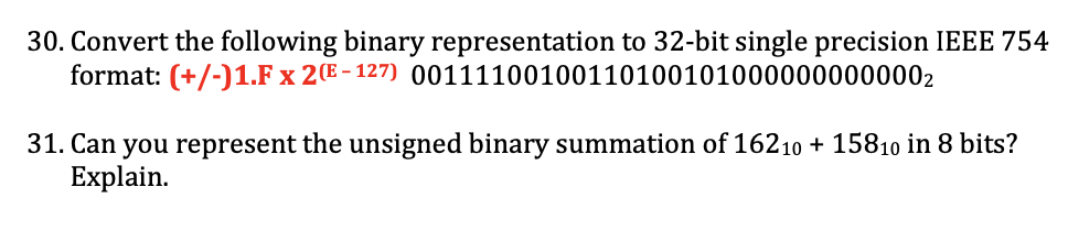 Solved 30. Convert the following binary representation to | Chegg.com