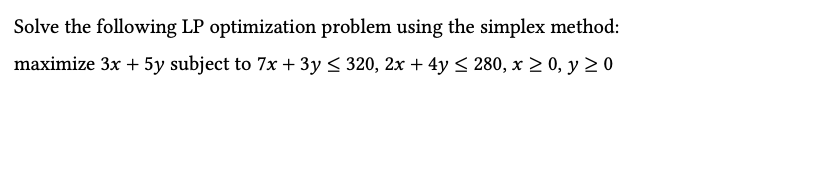 Solved Solve the following LP optimization problem using the | Chegg.com