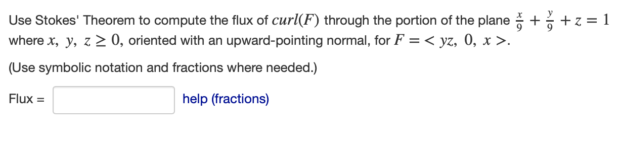 Solved Use Stokes' Theorem to compute the flux of curl(F) | Chegg.com