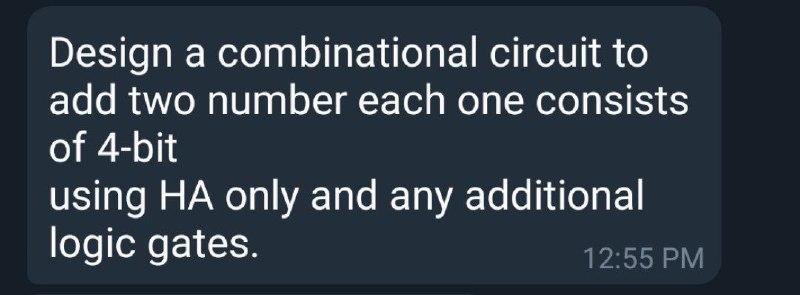 Solved Design a combinational circuit to add two number each | Chegg.com