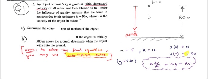 Solved 5. An object of mass 5 kg is given an initial | Chegg.com