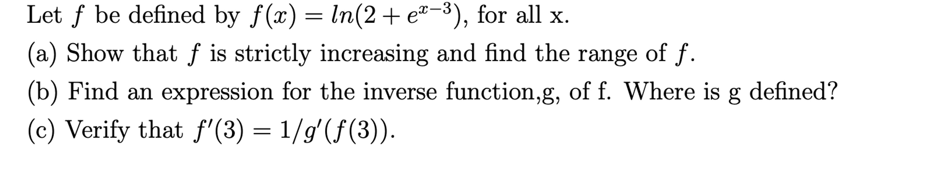 Solved Let f ﻿be defined by f(x)=ln(2+ex-3), ﻿for all x.(a) | Chegg.com