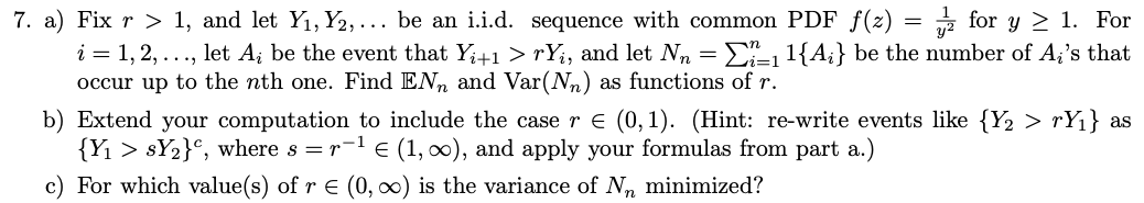 7. a) Fix r>1, and let Y1,Y2,… be an i.i.d. sequence | Chegg.com