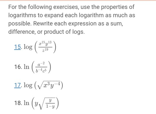 Solved For the following exercises, use properties of | Chegg.com