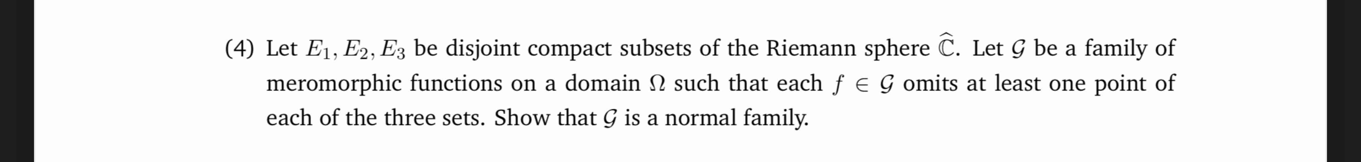 Solved (4) ﻿Let E1,E2,E3 be ﻿disjoint compact subsets of | Chegg.com