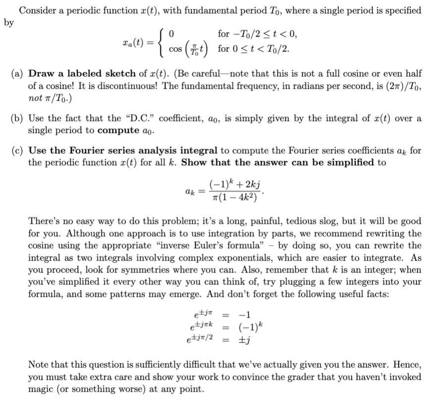 Solved Consider a periodic function x(t), ﻿with fundamental | Chegg.com