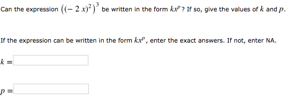 Solved Can the expression (-2x)) be written in the form kx? | Chegg.com