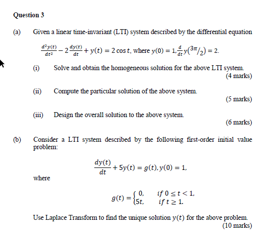 Solved Question 3 (a) Given a linear time-invariant (LTT) | Chegg.com