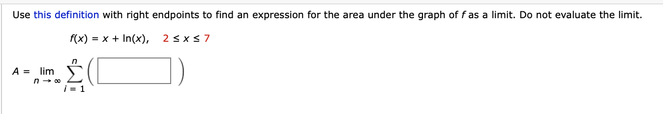 Solved Use this definition with right endpoints to ﻿find an | Chegg.com