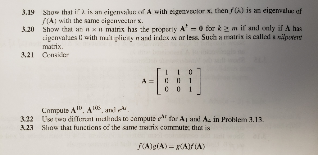 Solved 3.19 3.20 Show that if 2 is an eigenvalue of A with | Chegg.com