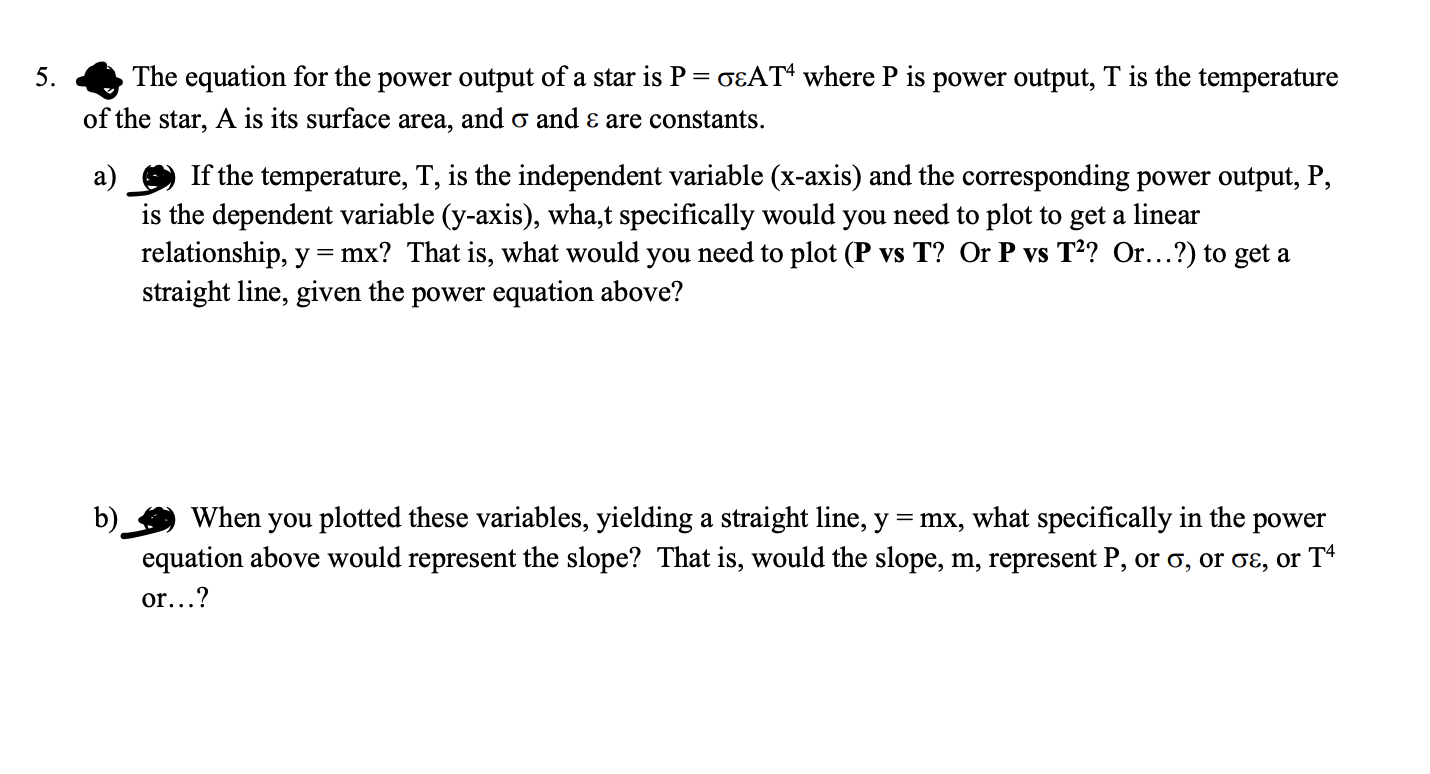 Solved The equation for the power output of a star is | Chegg.com