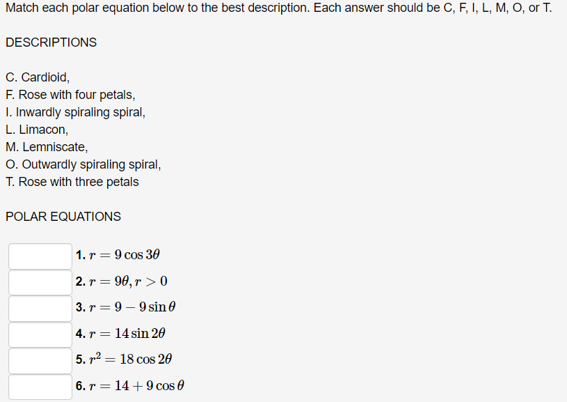 Solved Match each polar equation below to the best | Chegg.com