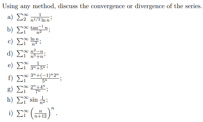 Solved Using any method, discuss the convergence or | Chegg.com
