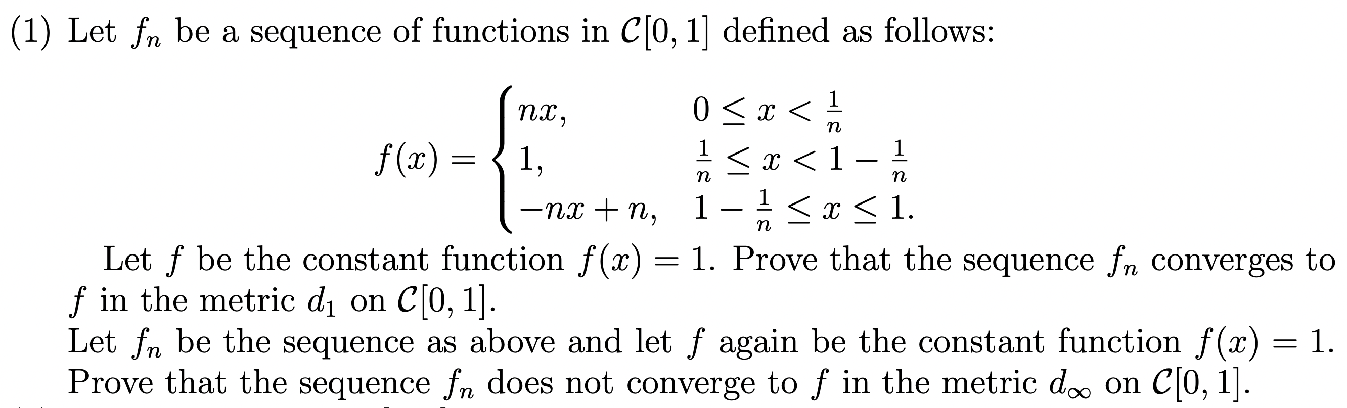 Solved (1) Let fn be a sequence of functions in C[0, 1] | Chegg.com