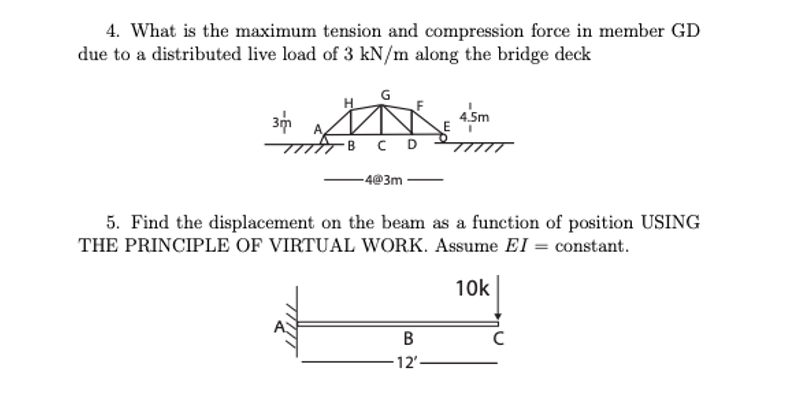 Solved 4. What is the maximum tension and compression force | Chegg.com
