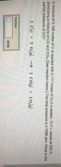 Solved A mixture of 0.168 moles of C is reacted with 0.117 | Chegg.com