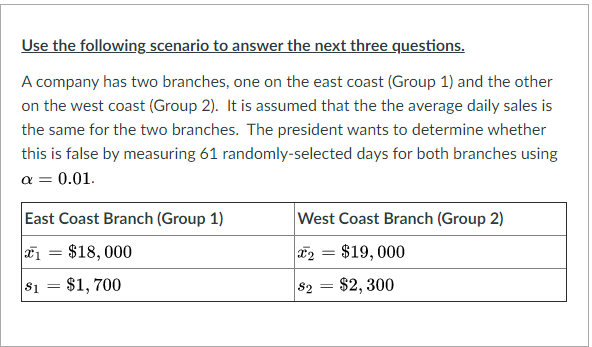 Solved Use the following scenario to answer the next three | Chegg.com