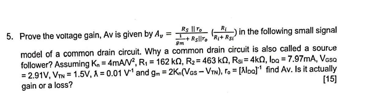 5. Prove the voltage gain, Av is given by | Chegg.com