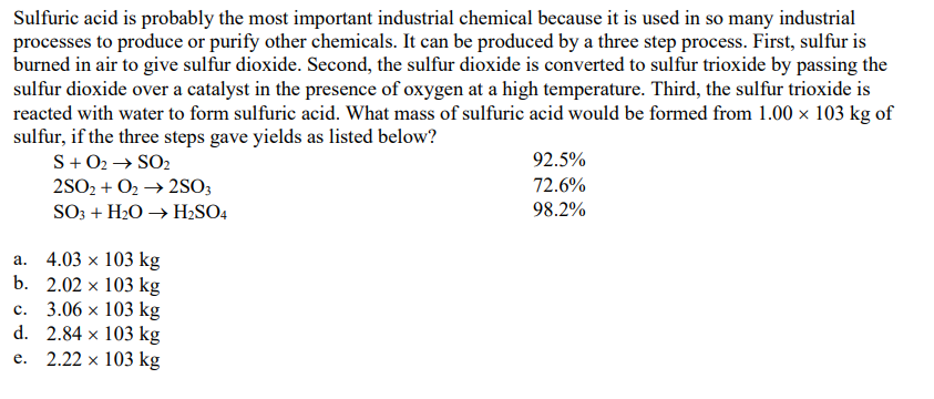 Solved Sulfuric acid is probably the most important | Chegg.com