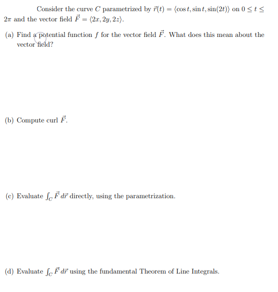 Solved Consider the curve C parametrized by r(t) = (cost, | Chegg.com