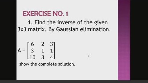 Solved EXERCISE NO. 1 1. Find the inverse of the given 3x3 | Chegg.com