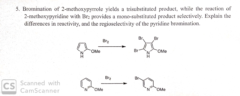Solved 5. Bromination of 2-methoxypyrrole yields a | Chegg.com
