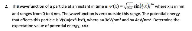 Solved The wavefunction of a particle at an instant in time | Chegg.com