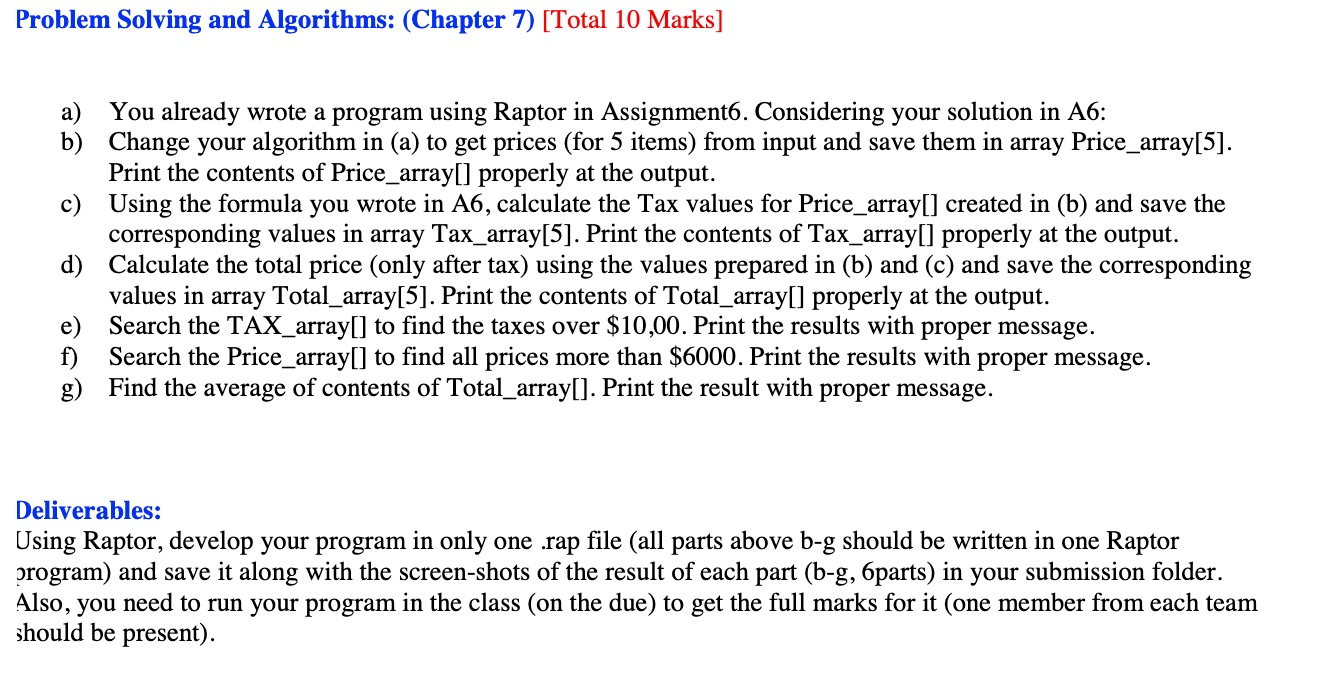 Solved a) You already wrote a program using Raptor in | Chegg.com