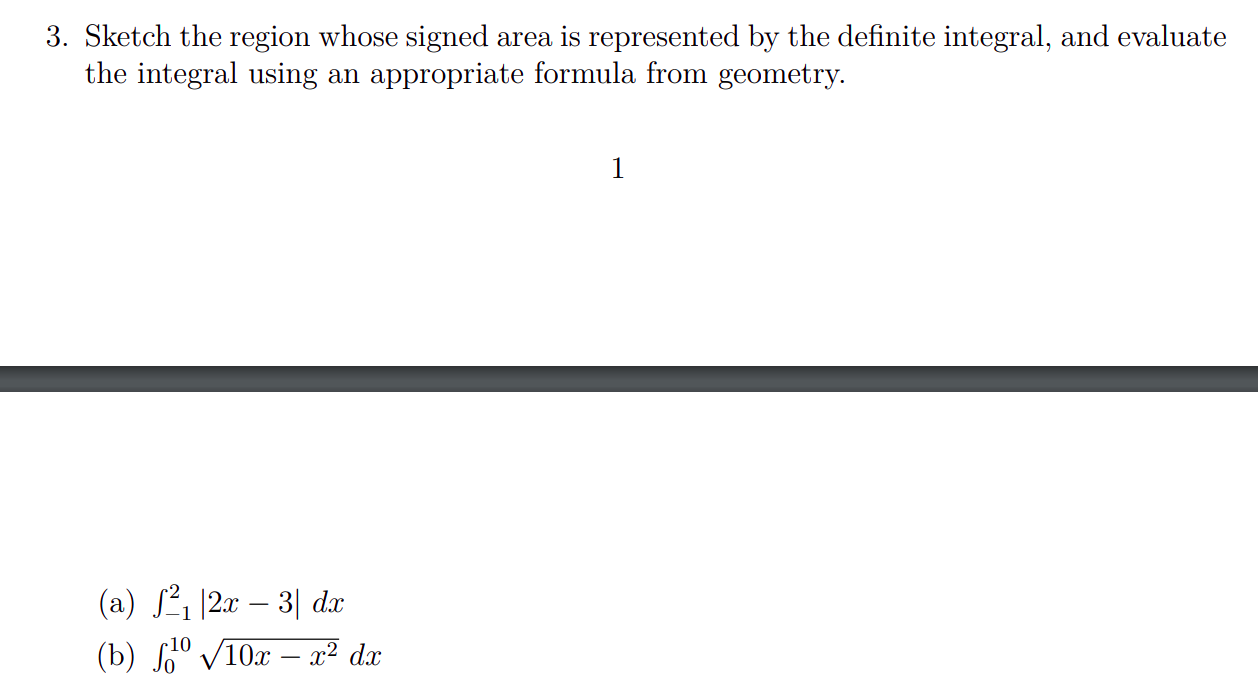 Solved 3. Sketch the region whose signed area is represented | Chegg.com