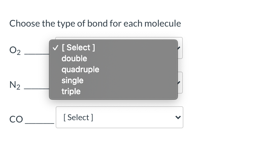 Solved Choose the type of bond for each molecule O2 | Chegg.com