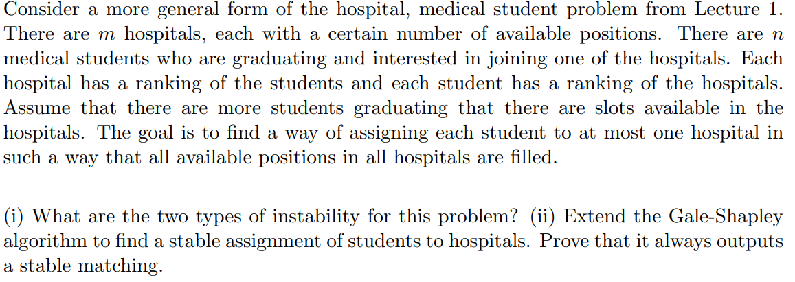 |Consider a more general form of the hospital, | Chegg.com