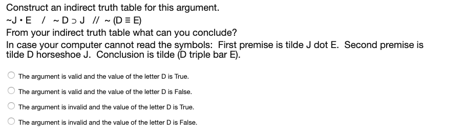 Solved Construct an indirect truth table for this argument. | Chegg.com