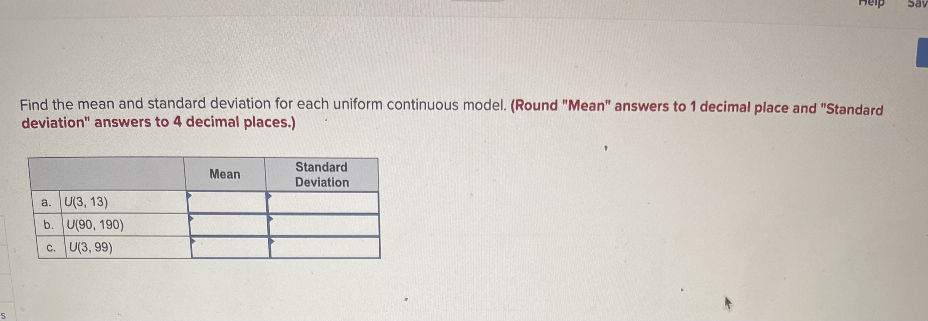 Solved Find the mean and standard deviation for each uniform | Chegg.com