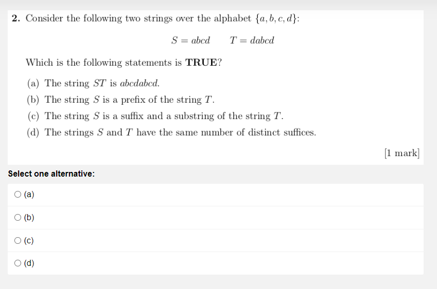 Solved 2. Consider the following two strings over the | Chegg.com