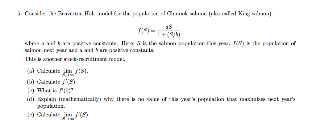 Solved 5. Consider the Beaverton-Holt model for the | Chegg.com