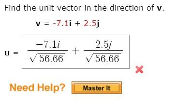 Solved Find the unit vector in the direction of v. v = -7.11 | Chegg.com