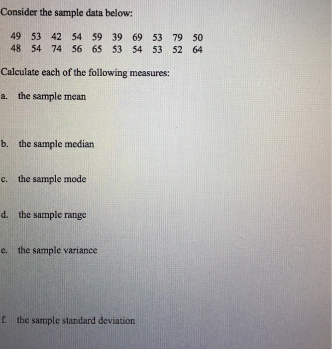 Solved Consider the sample data below: Calculate each of | Chegg.com