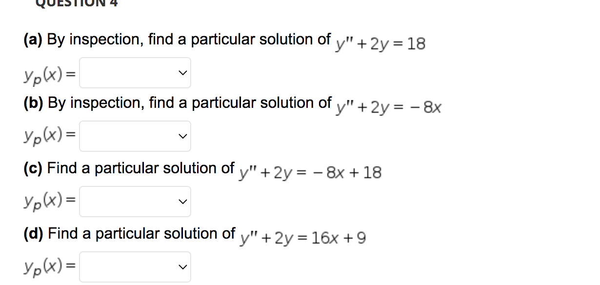 Solved (a) By inspection, find a particular solution of y" + | Chegg.com