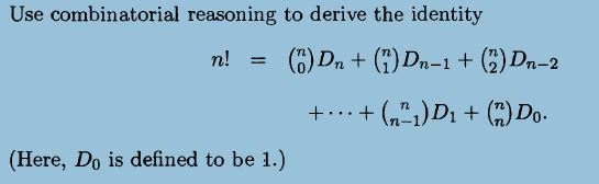 Solved Use combinatorial reasoning to derive the identity n! | Chegg.com