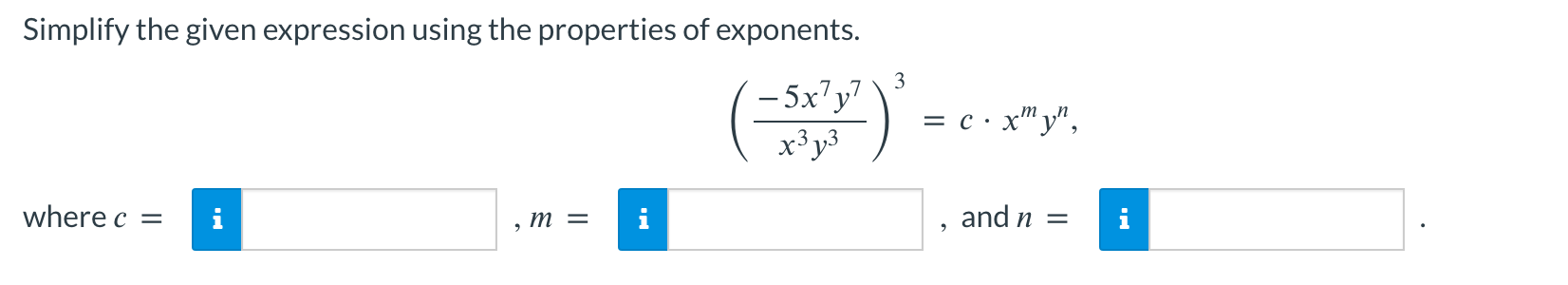 Solved Simplify the given expression using the properties of | Chegg.com
