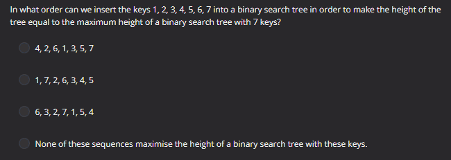 Solved In what order can we insert the keys 1,2,3,4,5,6,7 | Chegg.com