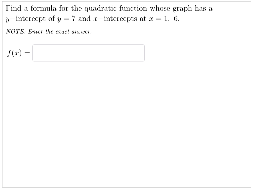 Solved Find a formula for the quadratic function whose graph | Chegg.com