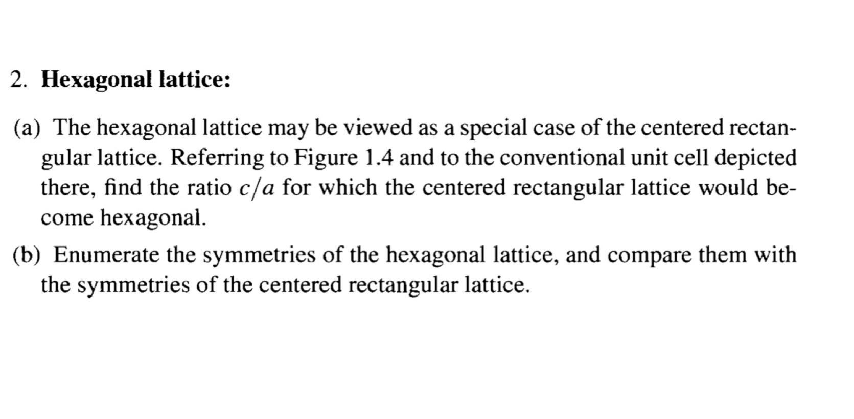 Solved 2. Hexagonal lattice: (a) The hexagonal lattice may | Chegg.com