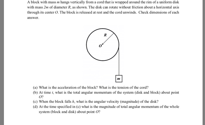 Solved A block with mass m hangs vertically from a cord that | Chegg.com