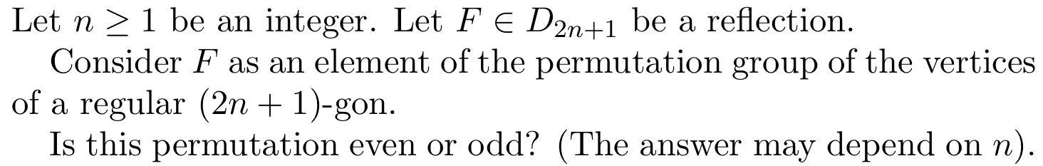 Solved Let n≥1 be an integer. Let F∈D2n+1 be a reflection. | Chegg.com