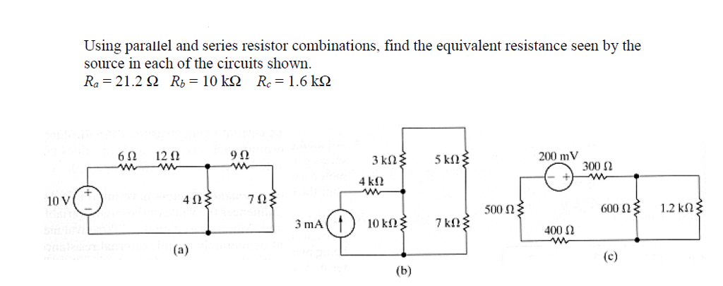 Solved Using parallel and series resistor combinations, find | Chegg.com