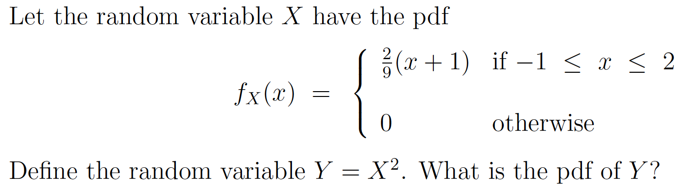 Solved Let the random variable X have the pdf | Chegg.com